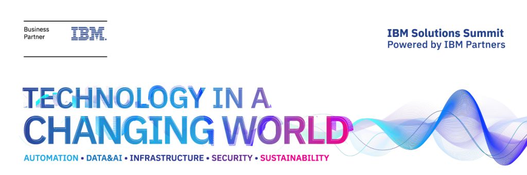 IBM Solutions Summit 2022 powered by IBM Partners 17 August 2022 ...